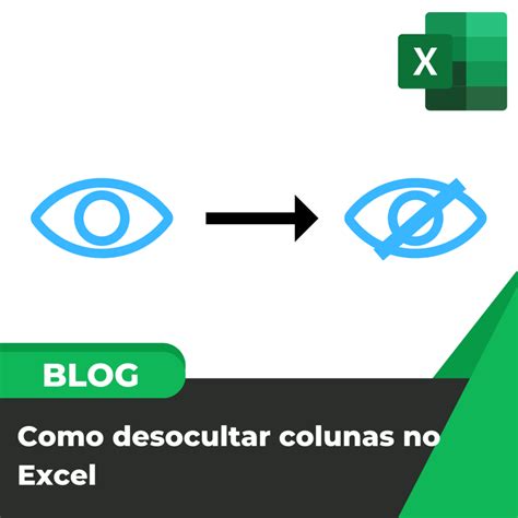 Como Desocultar Colunas No Excel Smart Planilhas