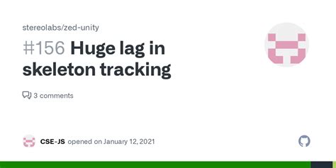 huge lag in skeleton tracking · issue 156 · stereolabs zed unity · github