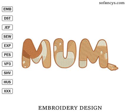 Bluey Mum Chilli Heeler Embroidery Design Files