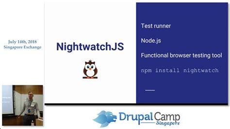 Automate Your Testing With Nightwatchjs Drupalcampsg 2018 Youtube