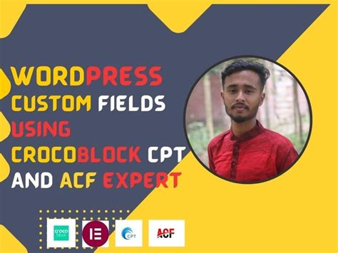 Custom Fields Using Crocoblock Cpt And Acf In The Existing Wordpress Site Upwork