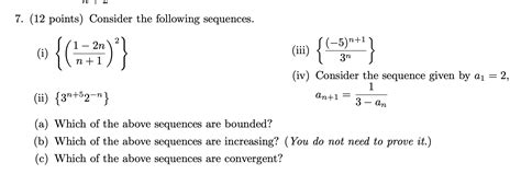 7 12 Points Consider The Following Sequences I