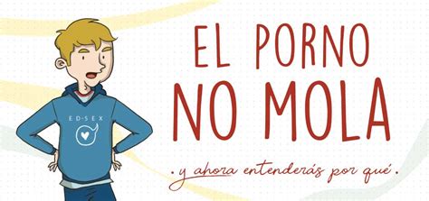 El Porno Es Violencia Claves Para Educar En Sexualidad Con Respeto Y
