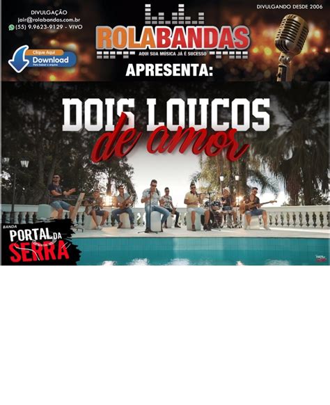 Portal Da Serra Dois Loucos De Amor RolaBandas