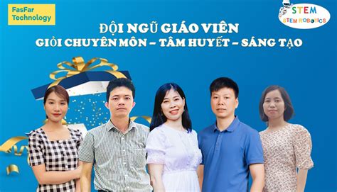Đội ngũ giáo viên của Fasfartech Stem Robotics