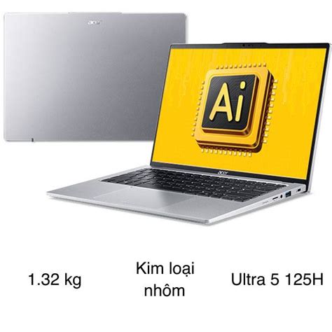 Laptop Acer Swift Go 14 Ai 73 53x7 Ultra 5 125h Nxkslsv001 Chính
