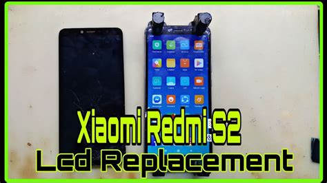 Cara Ganti Lcd Xiaomi Redmi S Redmi S Lcd Replacement Youtube