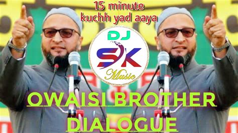 Asaduddin Owaisi Speech 15 Minutes Ke Liye Police Hata Do