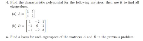 Solved 4 Find The Characteristic Polynomial For The