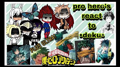 Pro Hero S React To Deku Part READ DESCRIPTION PreciousPink O