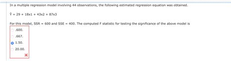 Solved In A Multiple Regression Model Involving 44