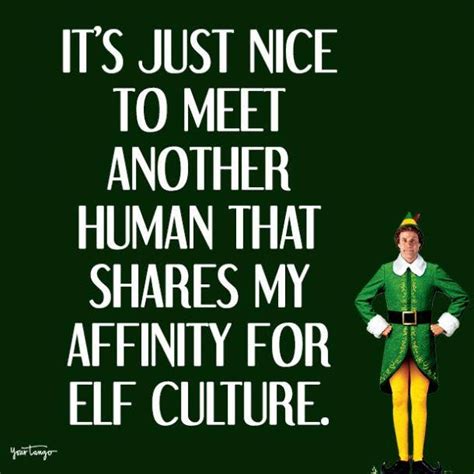 20 Best Elf Quotes And Elf Movie Quotes Of All Time Yourtango
