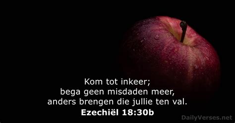 24 september 2022 Bijbeltekst van de dag Ezechiël 18 30b
