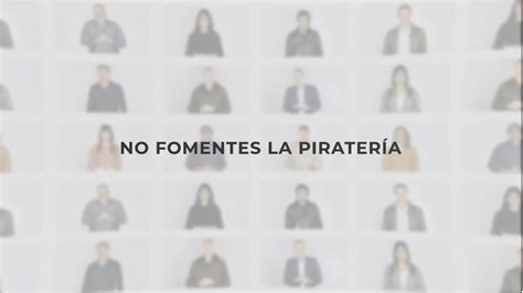 Lanzan Nueva Campaña Para Combatir La Piratería Y Concientizar A La