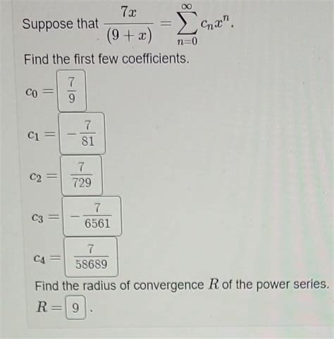 Solved Suppose That 9 X 7x ∑n 0∞cnxn Find The First Few