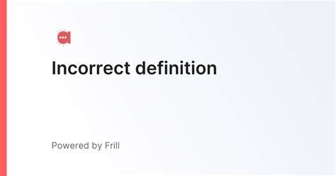 Incorrect Definition