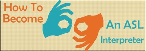 How To Become An Asl Interpreter Arizona Freelance Interpreting Services