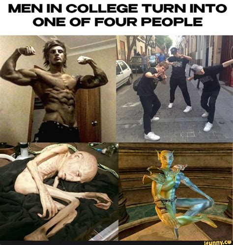 Men In College Turn Into One Of Four People Ifunny Brazil