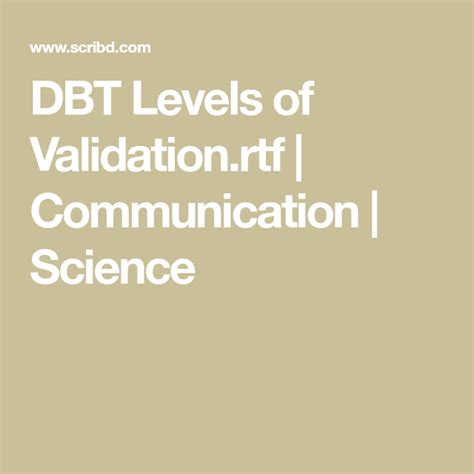 Dbt Levels Of Validation Rtf Communication Science Dbt Thought