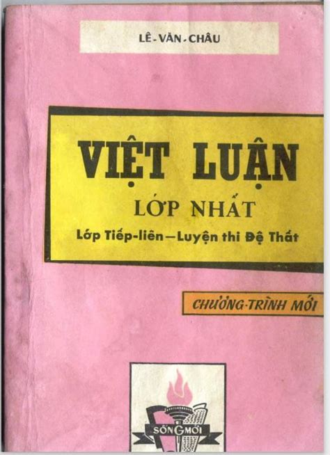 ViỆt LuẬn LỚp NhỨt BỘ QuỐc Gia GiÁo DỤc ViỆt Nam CỘng HÒa SÁch I
