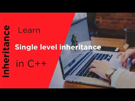 Single Level Inheritance Learn Inheritance YouTube