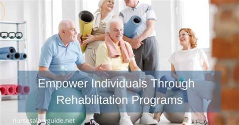 How To Empower Individuals Through Comprehensive Rehabilitation Programs