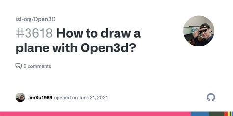 How To Draw A Plane With Open3d · Issue 3618 · Isl Orgopen3d · Github