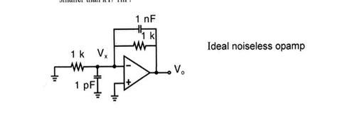 Solved Find The Noise Level At Vx And Vo For The Op Chegg Com