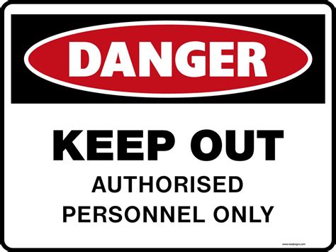 Danger Signs Keep Out Authorised Personnel Only Property Signs