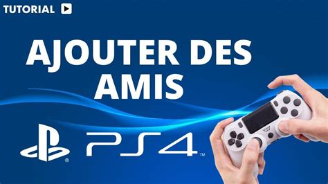 Comment Ajouter Des Amis Sur PS4 YouTube