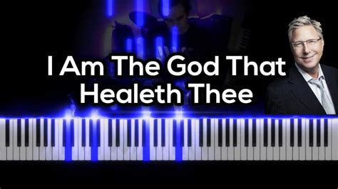 I Am The God That Healeth Thee Don Moen Piano Tutorialcover Youtube