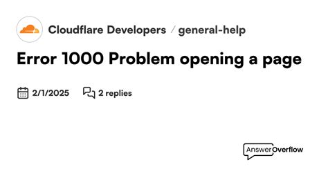 Error 1000 Problem Opening A Page Cloudflare Developers