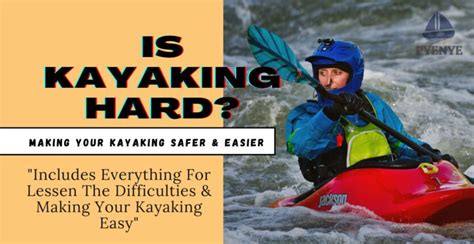 The 31 Kayaking Facts You Probably Missed Pyenye