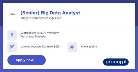 Oferta Pracy Senior Big Data Analyst Integer Group Services Sp Z O O Warszawa