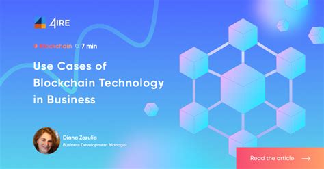 Use Cases Of Blockchain Technology In Business Real Cases Ire