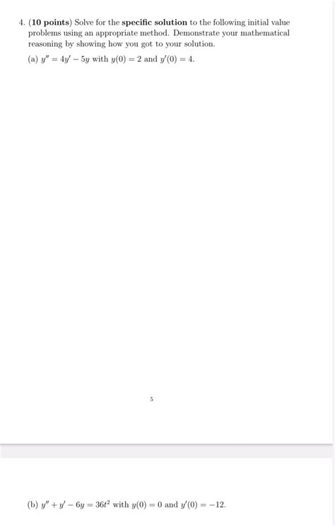 Solved 4 10 Points Solve For The Specific Solution To The