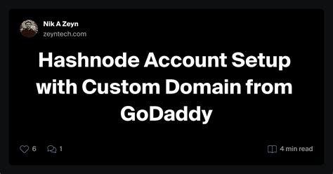 Hashnode Account Setup With Custom Domain From Godaddy