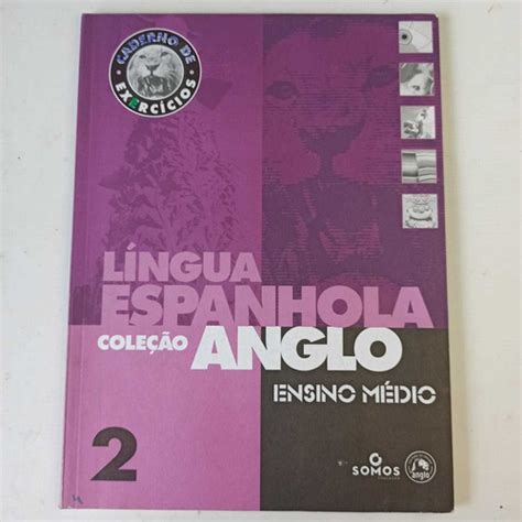 Kit Livros Coleção Anglo Ensino Médio Língua Espanhola Livro texto E Caderno De Exercícios