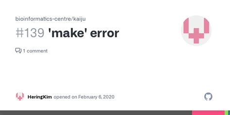 Make Error · Issue 139 · Bioinformatics Centrekaiju · Github