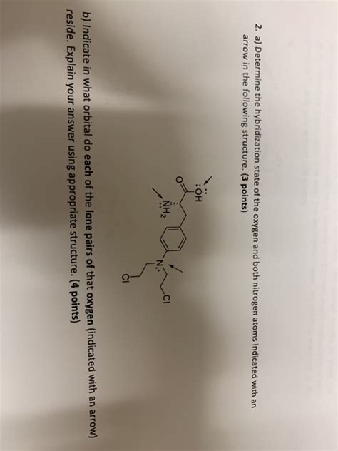 Solved 2 A Determine The Hybridization State Of The Oxygen