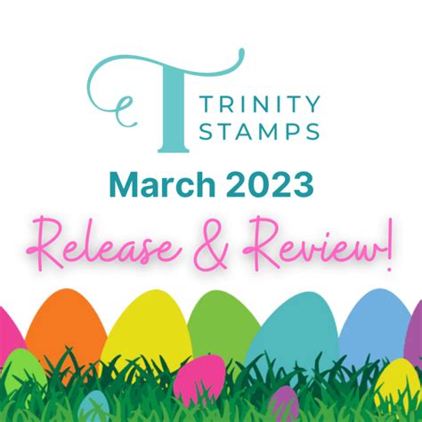 Trinity Stamps April 2023 Release And Review Prairie Paper And Ink