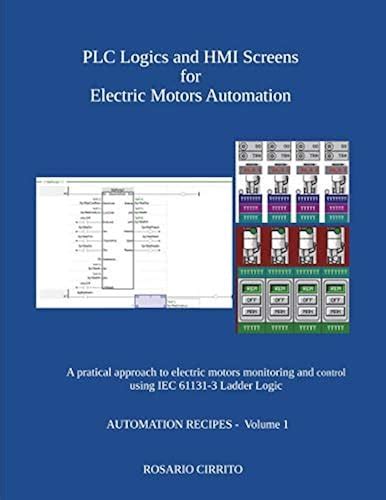 Plc Logics And Hmi Screens For Electric Motors Automation A Pratical Approach To Electric