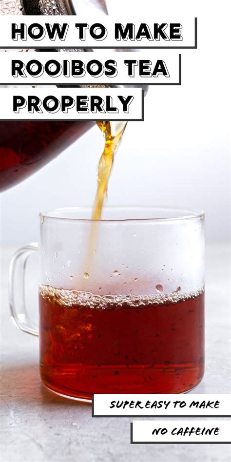How To Make Rooibos Tea Hot Tea Recipes Tea Blends Recipes Tea