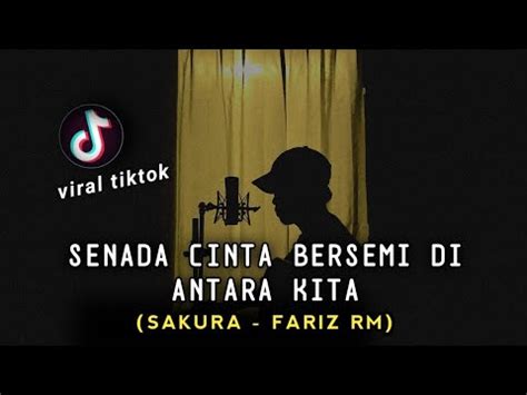 [Lirik] senada cinta bersemi di antara kita (SAKURA - FARIZ RM) Cover ...