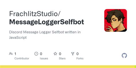 Github Frachlitzstudio Messageloggerselfbot Discord Message Logger Selfbot Written In Javascript