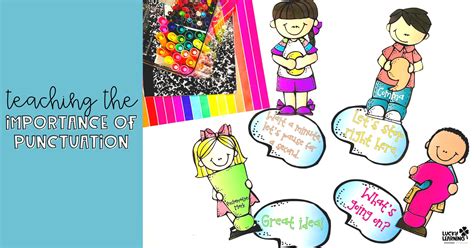 Why Punctuation Matters In Early Elementary Classrooms Lucky Learning With Molly Lynch