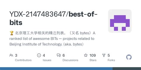 GitHub YDX best of bits 北京理工大学相关的精选列表又名 bytesA ranked list of awesome BITs