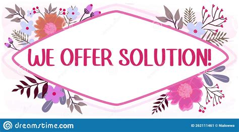 Hand Writing Sign We Offer Solution Business Approach Give Means Of Solving Problem Or Dealing