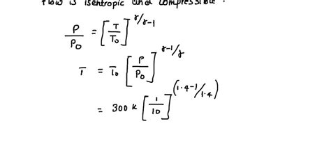 Solved A Supersonic Nozzle Is Also A Convergent Divergent Duct Which