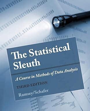 Amazon The Statistical Sleuth A Course In Methods Of Data